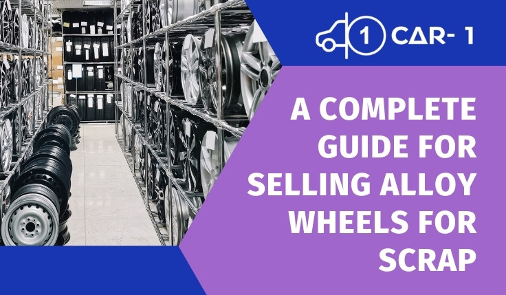 A Complete Guide for Selling Alloy Wheels for Scrap